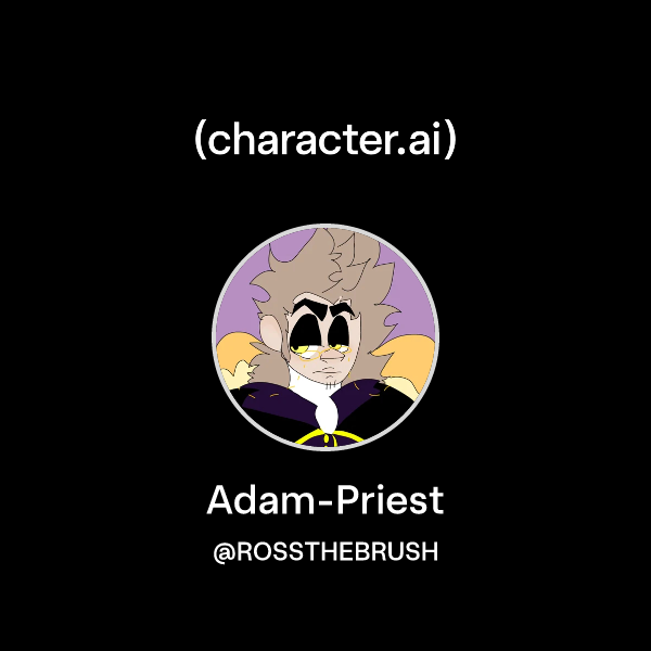 Chat with Adam-Priest | character.ai | Personalized AI for every moment ...