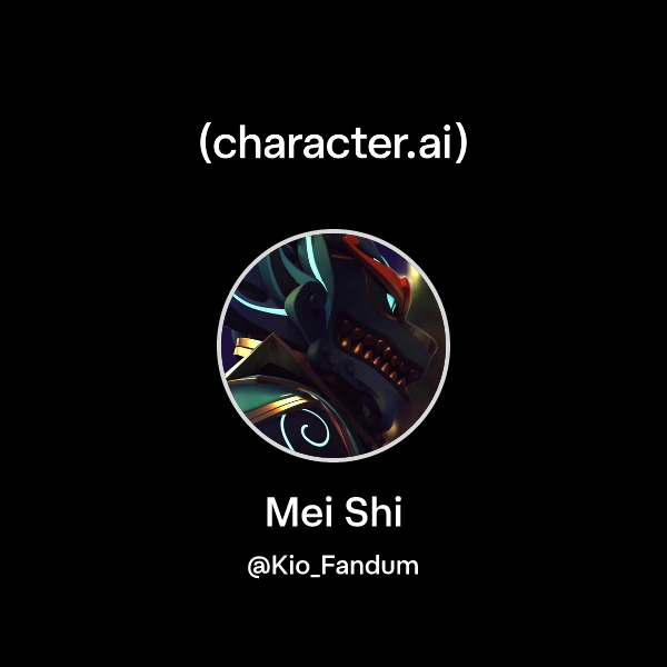Chat with Mei Shi | character.ai | AI Chat, Reimagined–Your Words. Your ...