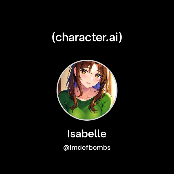 Chat with Isabelle | character.ai | AI Chat, Reimagined–Your Words ...
