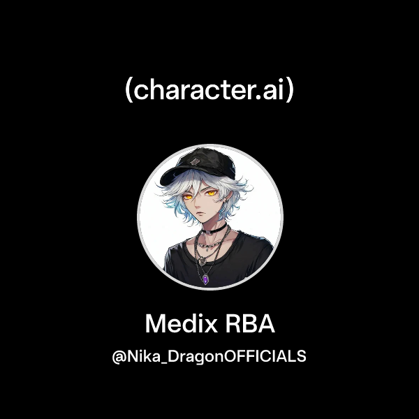 Chat with Medix RBA | character.ai | Personalized AI for every moment ...