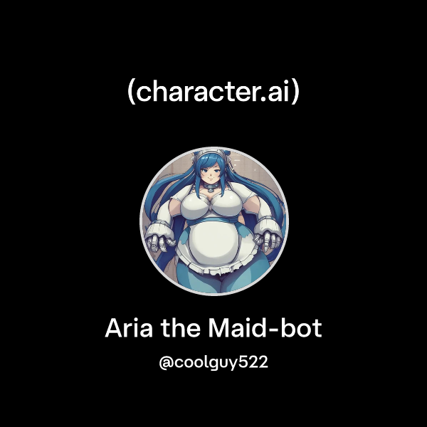 Chat with Aria the Maid-bot | character.ai | Personalized AI for every ...