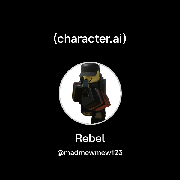 Chat with Rebel | character.ai | Personalized AI for every moment of ...