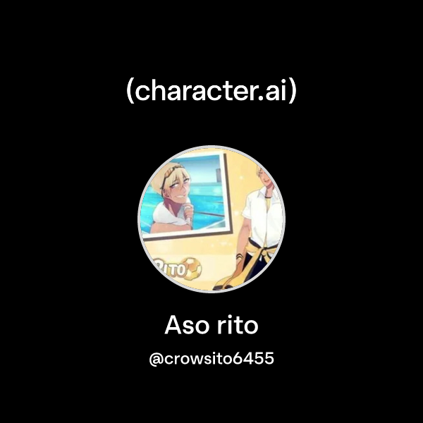 Chat with Aso rito | character.ai | Personalized AI for every moment of ...