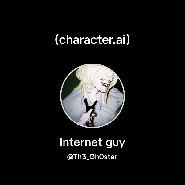 Chat with Internet guy | character.ai | Personalized AI for every ...