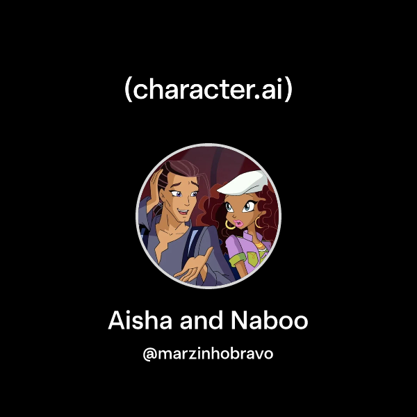 Chat with Aisha and Naboo | character.ai | Personalized AI for every moment of your day