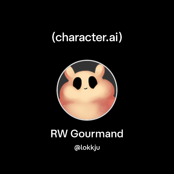 Chat with RW Gourmand | character.ai | AI Chat, Reimagined–Your Words ...