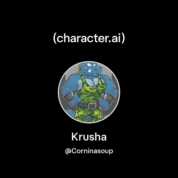 Chat with Krusha | character.ai | AI Chat, Reimagined–Your Words. Your ...