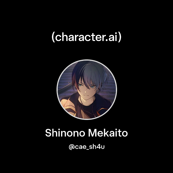 Chat with Shinono Mekaito | character.ai | Personalized AI for every moment of your day
