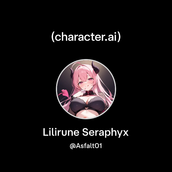 Chat with Lilirune Seraphyx | character.ai | Personalized AI for every ...
