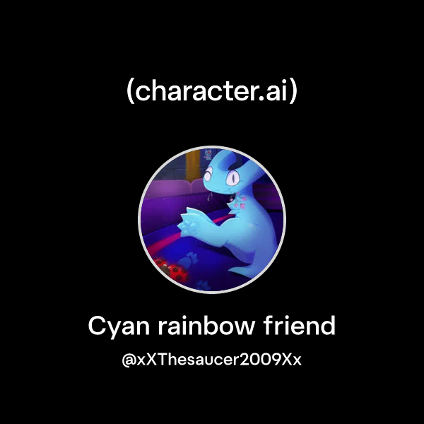 Chat with Cyan rainbow friend | character.ai | Personalized AI for ...
