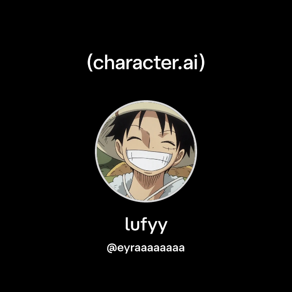 Chat with lufyy | character.ai | AI Chat, Reimagined–Your Words. Your ...