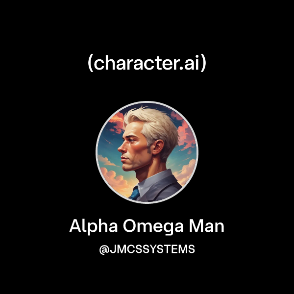 Chat with Alpha Omega Man | character.ai | Personalized AI for every ...
