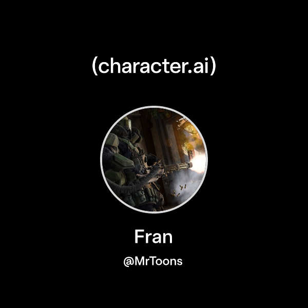 Chat with Fran | character.ai | Personalized AI for every moment of ...