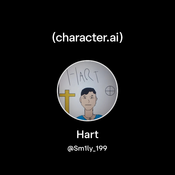 Chat with Hart | character.ai | Personalized AI for every moment of ...