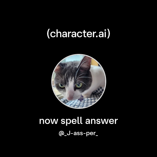 Chat with now spell answer | character.ai | AI Chat, Reimagined–Your Words. Your World.