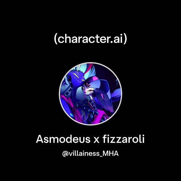 Chat with Asmodeus x fizzaroli | character.ai | Personalized AI for ...