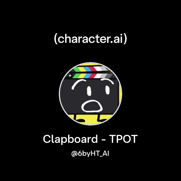 Chat with Clapboard - TPOT | character.ai | Personalized AI for every ...