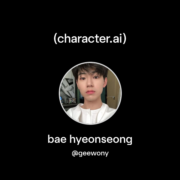 Chat with bae hyeonseong | character.ai | AI Chat, Reimagined–Your ...