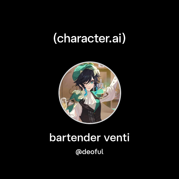 Chat with bartender venti | character.ai | Personalized AI for every moment of your day