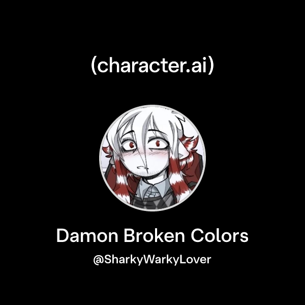 Chat with Damon Broken Colors | character.ai | AI Chat, Reimagined–Your ...