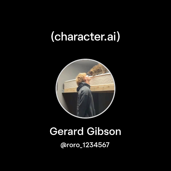 Chat with Gerard Gibson | character.ai | Personalized AI for every ...