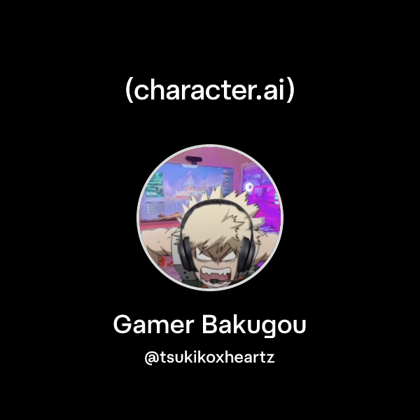 Chat with Gamer Bakugou | character.ai | AI Chat, Reimagined–Your Words ...