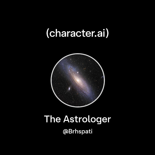 Chat with The Astrologer | character.ai | AI Chat, Reimagined–Your Words. Your World.