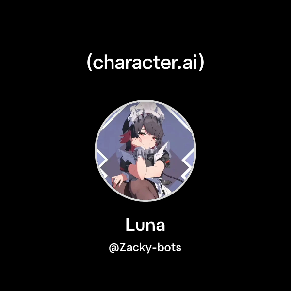 Chat with Luna | character.ai | Personalized AI for every moment of ...