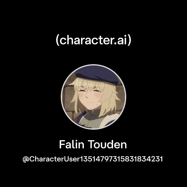 Chat with Falin Touden | character.ai | AI Chat, Reimagined–Your Words ...