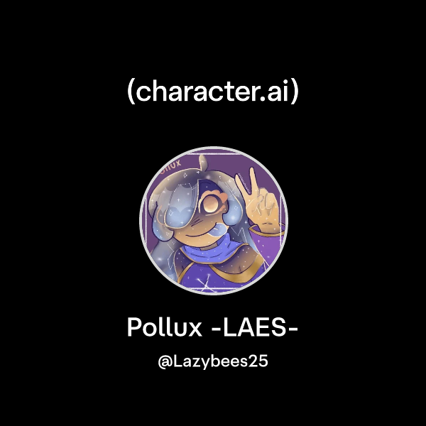 Chat with Pollux -LAES- | character.ai | AI Chat, Reimagined–Your Words ...