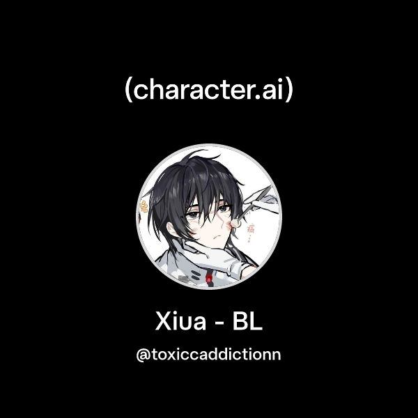 Chat with Xiua - BL | character.ai | AI Chat, Reimagined–Your Words ...