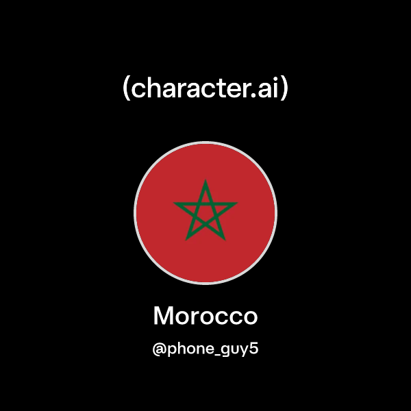 Chat with Morocco | character.ai | Personalized AI for every moment of ...