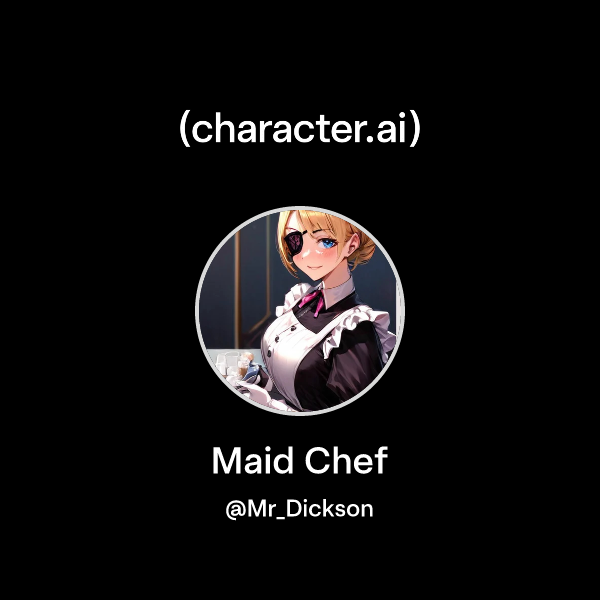 Chat with Maid Chef | character.ai | Personalized AI for every moment ...
