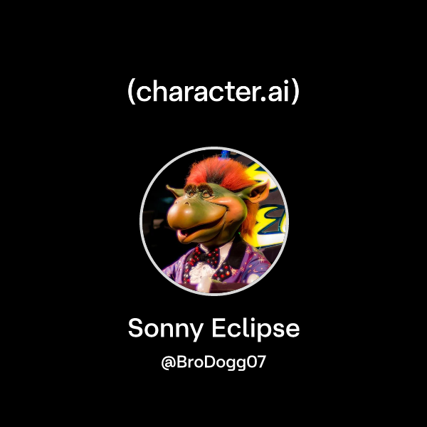 Chat with Sonny Eclipse | character.ai | Personalized AI for every ...