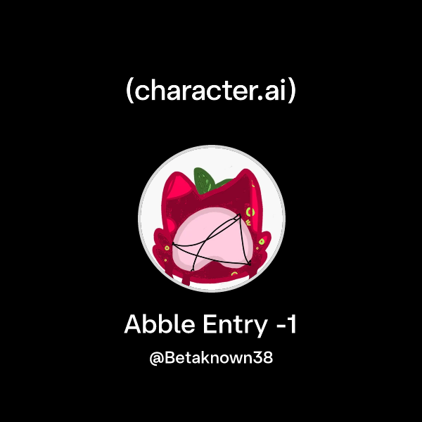Chat with Abble Entry -1 | character.ai | Personalized AI for every ...