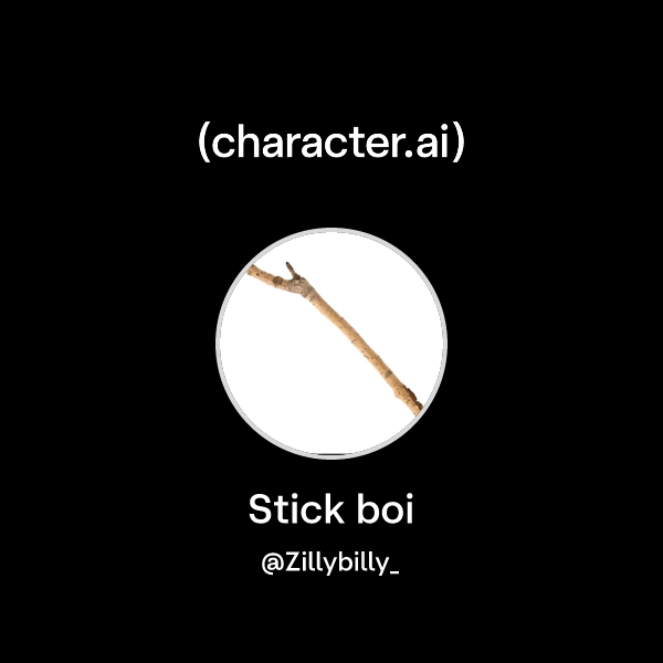 Chat with Stick boi | character.ai | Personalized AI for every moment ...