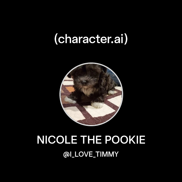 Chat with NICOLE THE POOKIE | character.ai | Personalized AI for every moment of your day