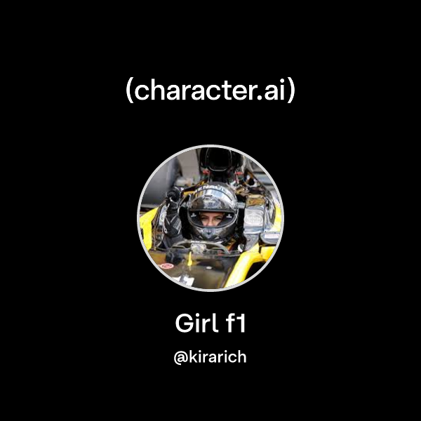 Chat with Girl f1 | character.ai | AI Chat, Reimagined–Your Words. Your World.