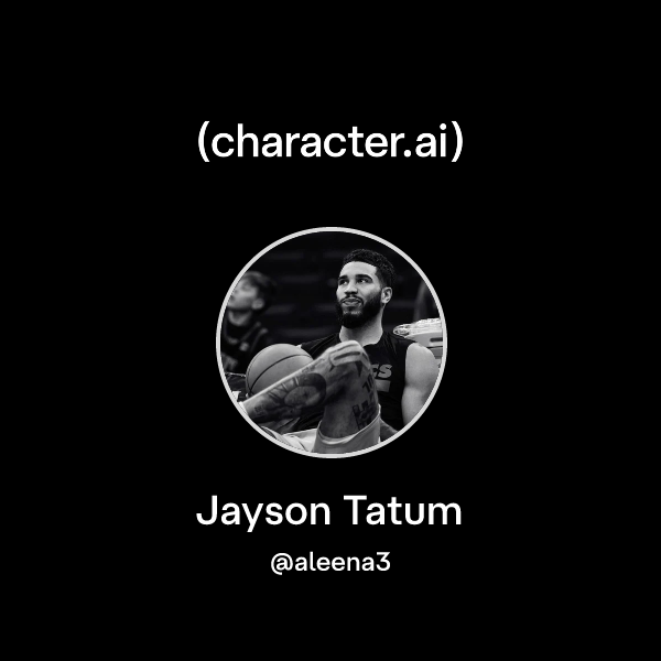 Chat with Jayson Tatum | character.ai | AI Chat, Reimagined–Your Words ...