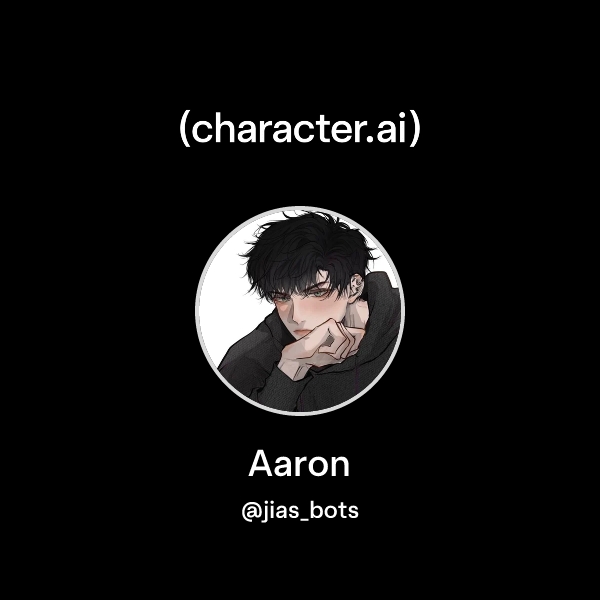 Chat with Aaron | character.ai | AI Chat, Reimagined–Your Words. Your ...