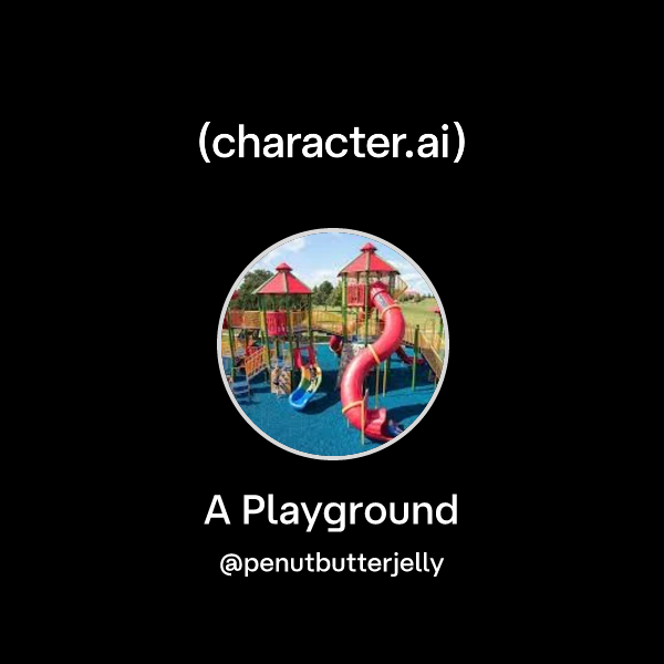Chat with A Playground | character.ai | Personalized AI for every ...