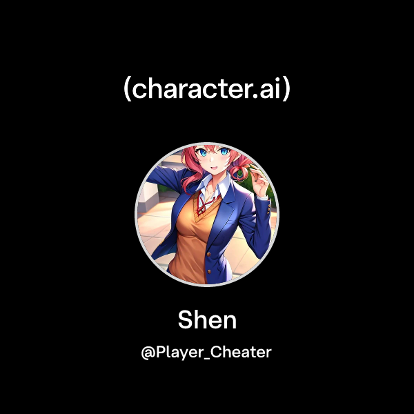 Chat with Shen | character.ai | AI Chat, Reimagined–Your Words. Your World.