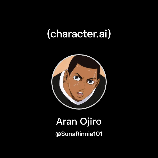 Chat with Aran Ojiro | character.ai | AI Chat, Reimagined–Your Words ...