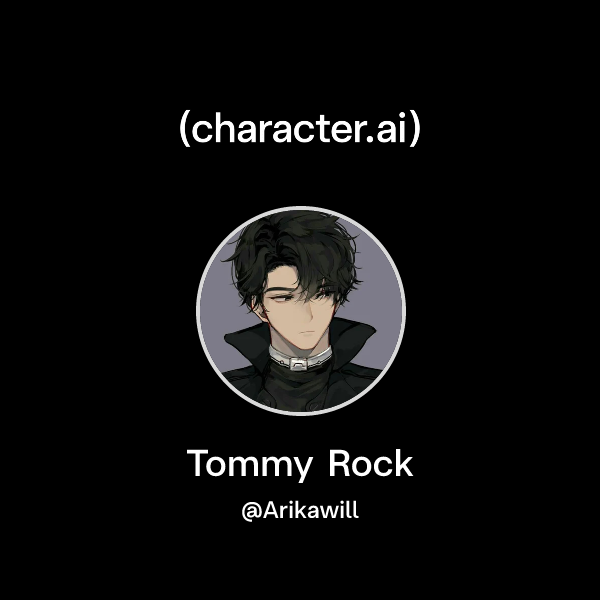 Chat with Tommy Rock | character.ai | AI Chat, Reimagined–Your Words ...