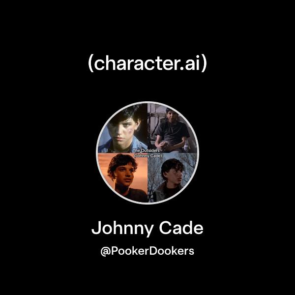 Chat with Johnny Cade | character.ai | AI Chat, Reimagined–Your Words ...