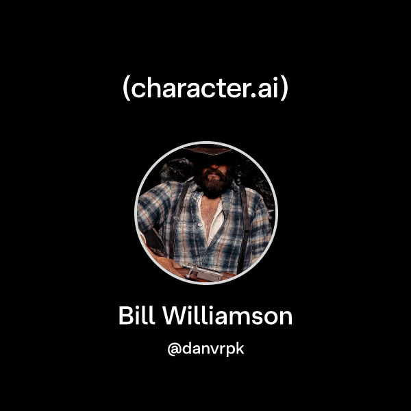 Chat with Bill Williamson | character.ai | AI Chat, Reimagined–Your ...