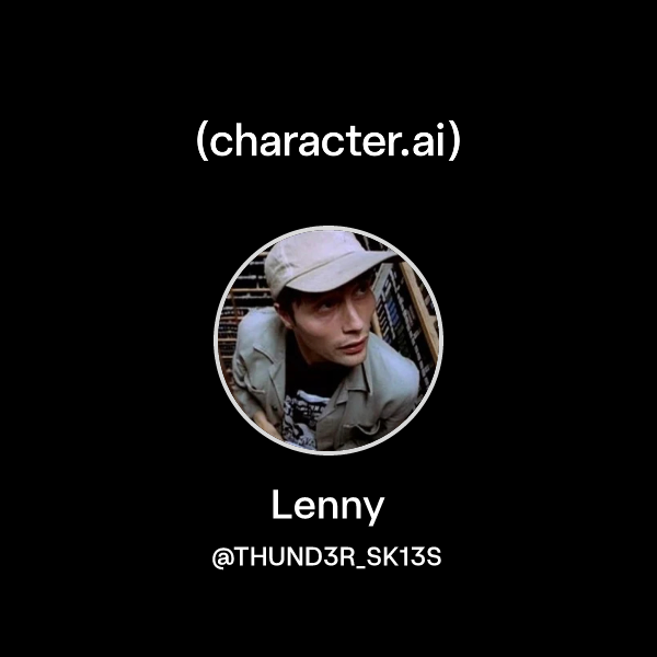 Chat with Lenny | character.ai | AI Chat, Reimagined–Your Words. Your ...