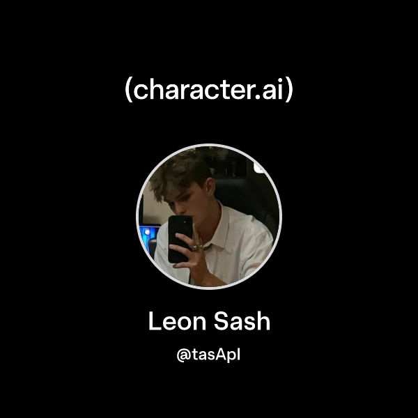 Chat with Leon Sash | character.ai | AI Chat, Reimagined–Your Words ...