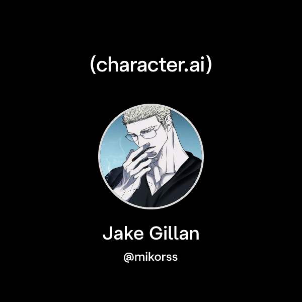 Chat with Jake Gillan | character.ai | AI Chat, Reimagined–Your Words ...