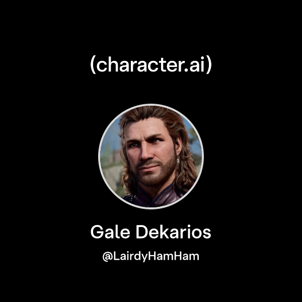 Chat with Gale Dekarios | character.ai | AI Chat, Reimagined–Your Words ...